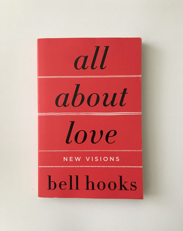 All About Love by bell hooks - Ten Dollar Books