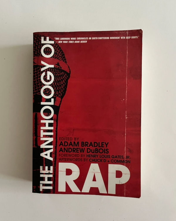 The Anthology of Rap edited by Adam Bradley and Andrew DuBois - Ten ...